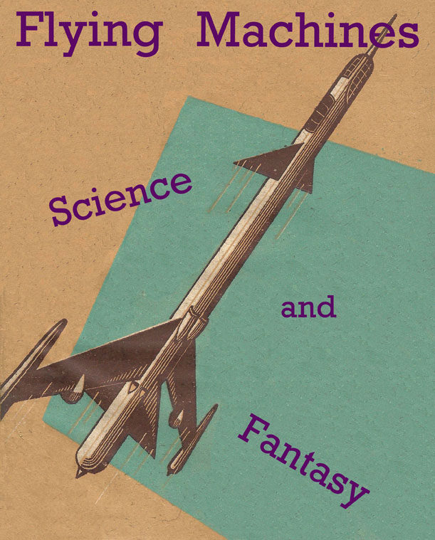 New Exhibition: Flying Machines opens October 1st, 2015 | Cotsen ...